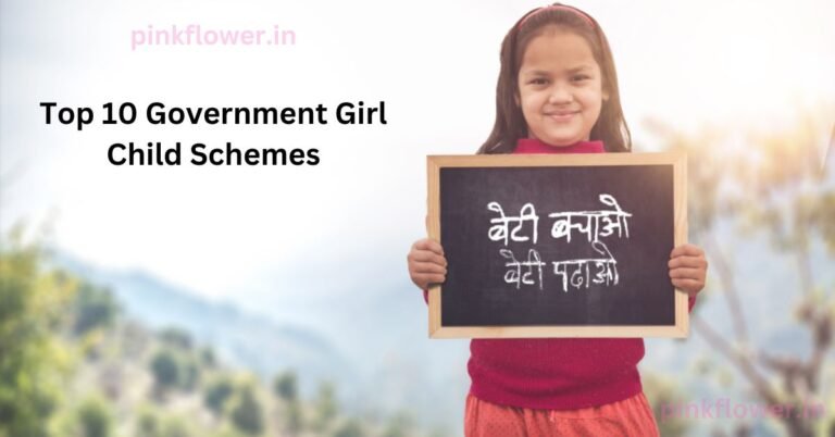 Top 10 Government Girl Child Schemes in India - Pinkflower